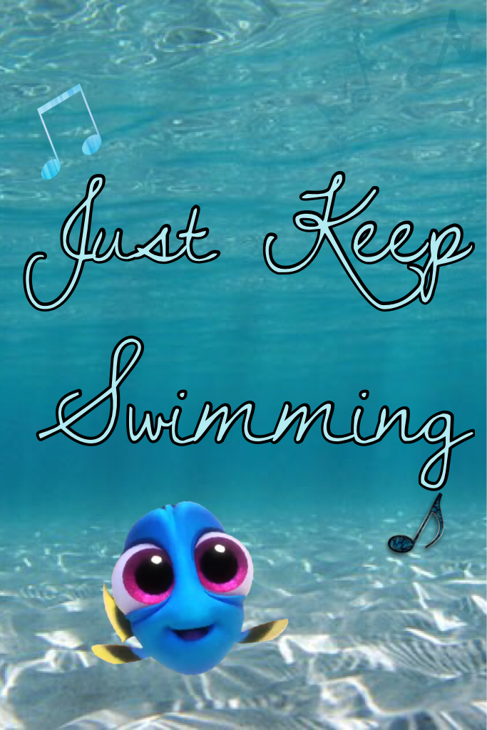 Dory Just Keep Swimming Wallpaper