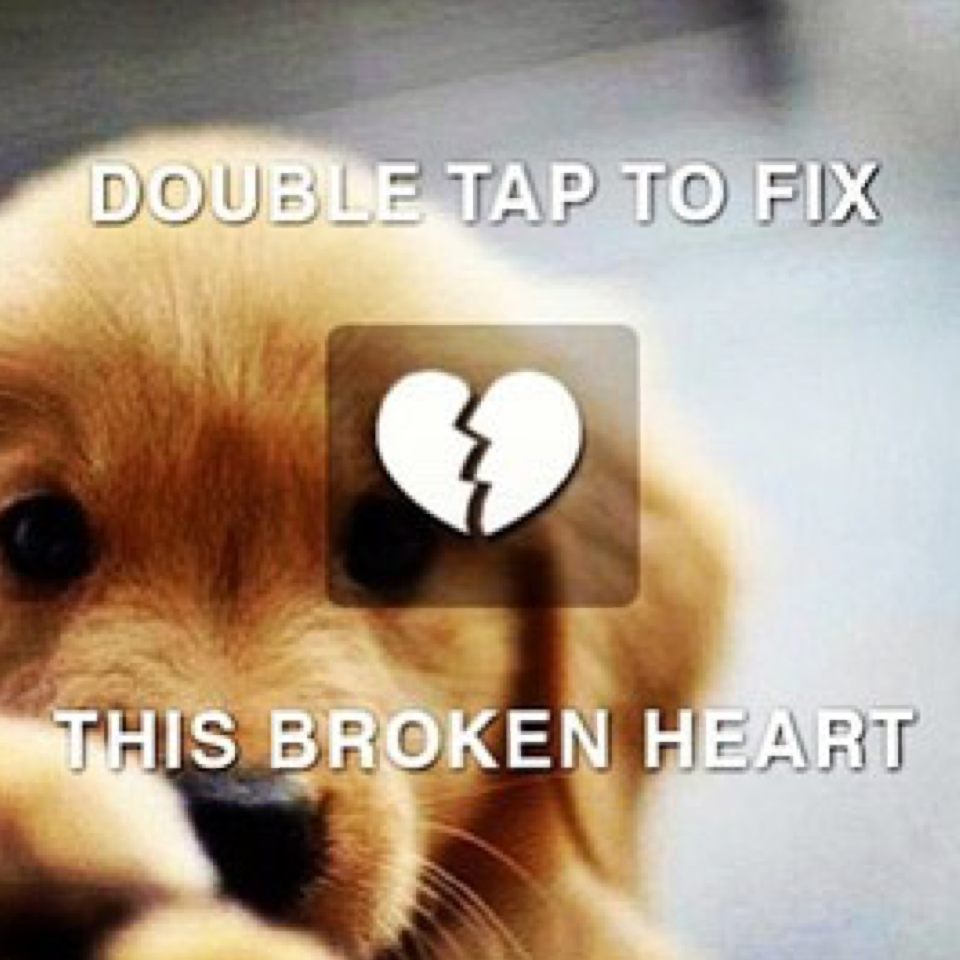 Double Tap To Fix This Broken Heart